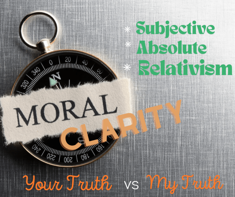 Moral Clarity and When Truths Collide: Your Truth, My Truth — Which is ...